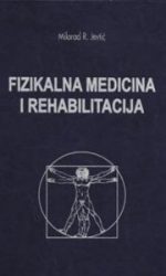 Fizikalna Medicina I Rehabilitacija Od Milorad Jevtić