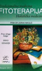 Fitoterapija, Prva Knjiga Od Zoran Nikolić