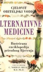 Cjeloviti Obiteljski Vodič Alternativne Medicine Od C. Norman Shealy