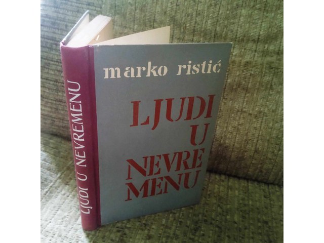 Ljudi u nevremenu -  Ristić Marko