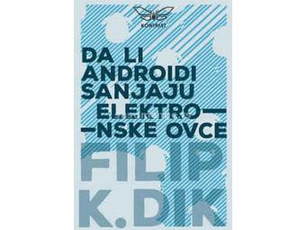 Da li androidi sanjaju električne ovce?