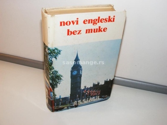 Novi engleski bez muke ASSIMIL Anthony Bulger