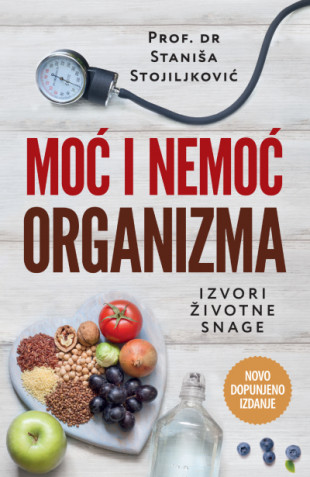 Moć i nemoć organizma – novo dopunjeno izdanje