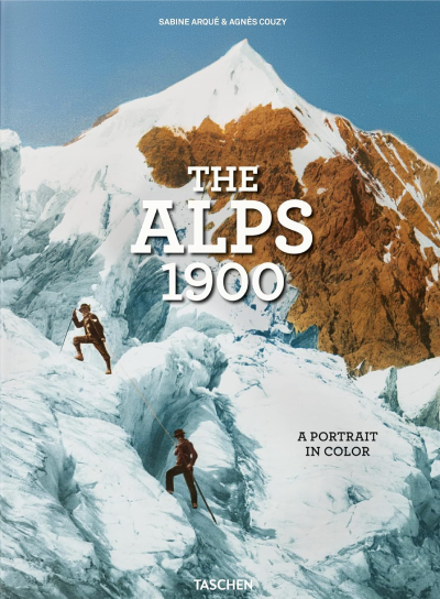 The Alps 1900: A Portrait in Color