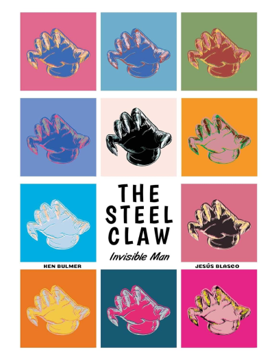 Steel Claw: Invisible Man, Vol. 1