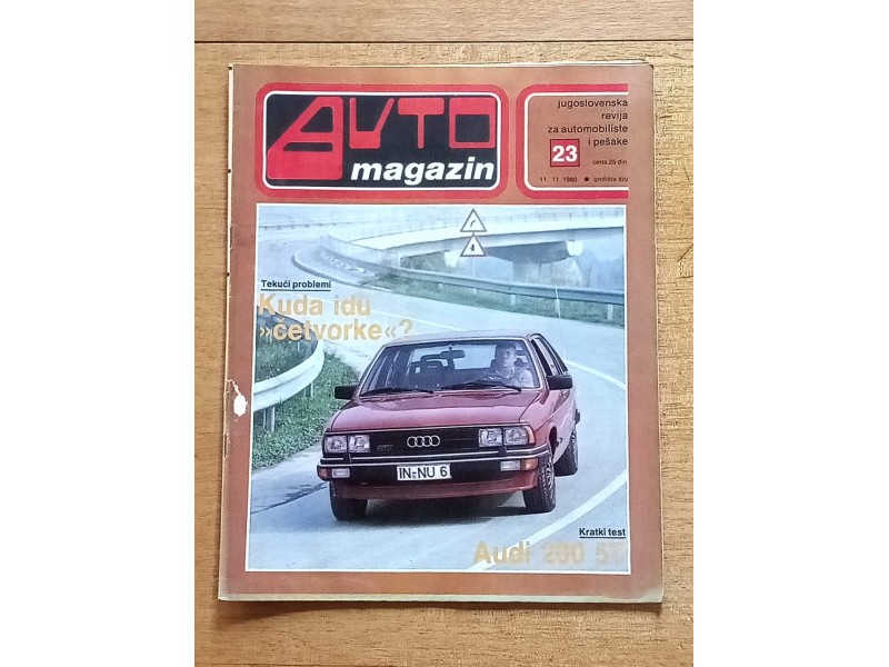 Auto Magazin - Broj 23 - 1980.g - Audi 200