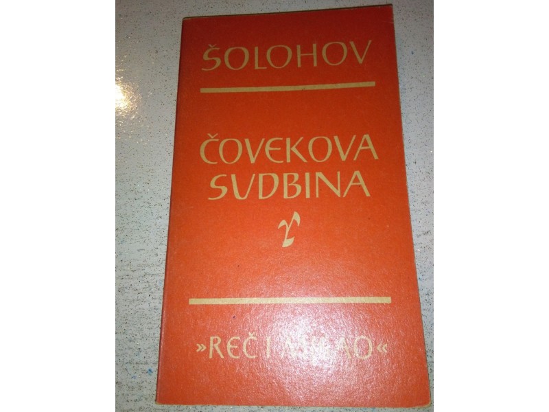 Mihail Šolohov, Čovekova sudbina, Reč i Misao