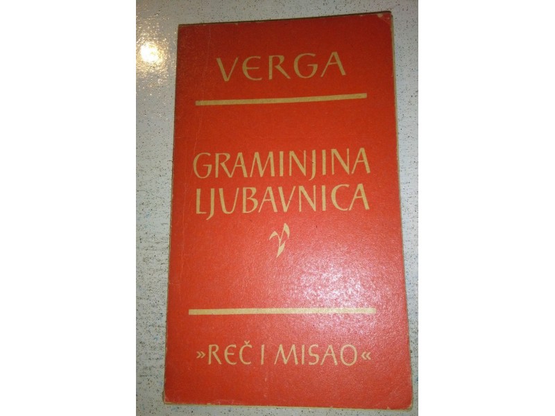 Djovani Verga, Graminjina ljubavnica, Reč i Misao