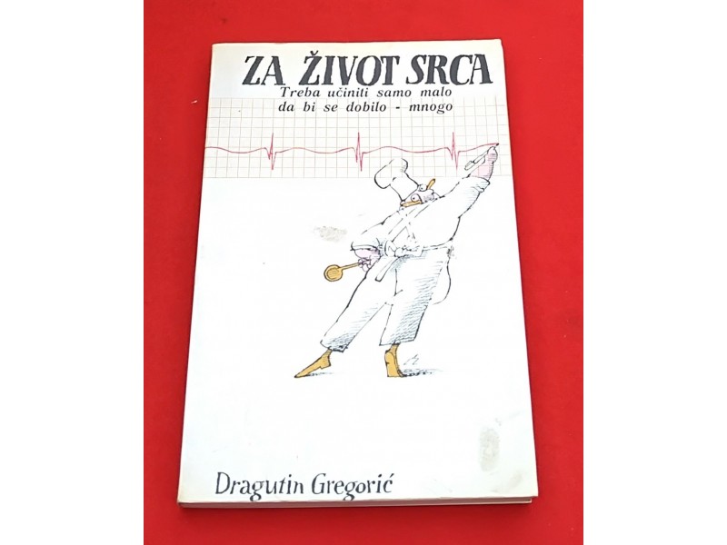 Za život srca Dragutin Gregorić