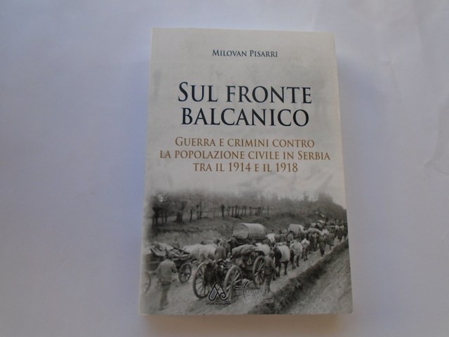Sul fronte Balcanico, M.Pisarri, AV ns, Civilne žrtve