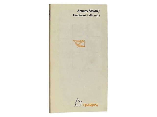 Arturo Švarc - Umetnost i alhemija