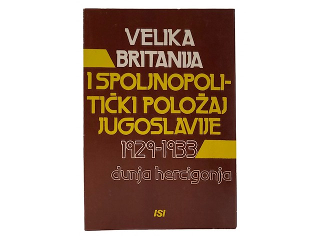Velika Britanija i spoljnopolitički položaj Jugoslavije