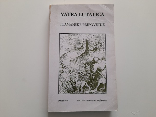 Vatra lutalica - Flamanske pripovetke, Grupa autora