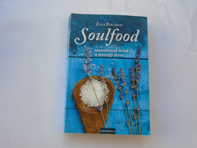 Soulfood, Žana Poliakov, vulkan