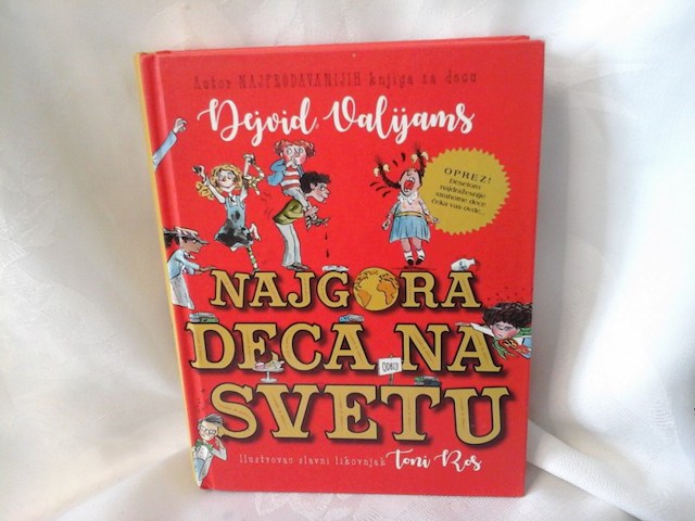 Najgora deca na svetu Dejvid Valijams