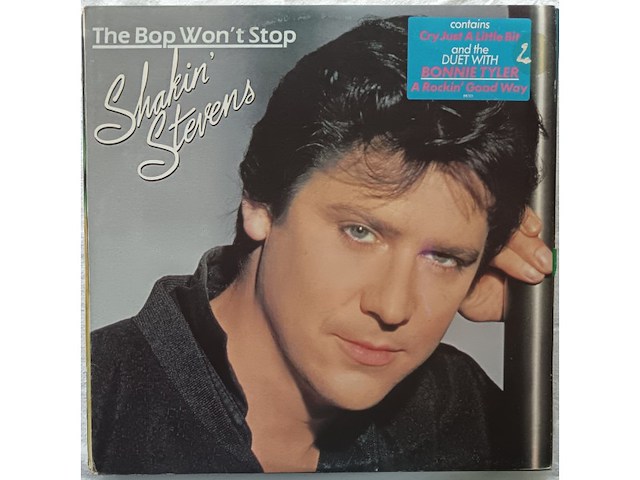 SHAKIN`  STEVENS  -  THE  BOP  WON`T  STOP