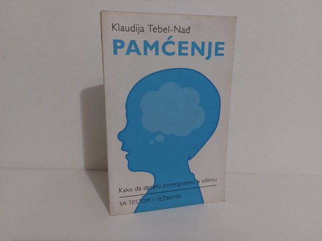 Pamćenje - Klaudija Tebel Nađ