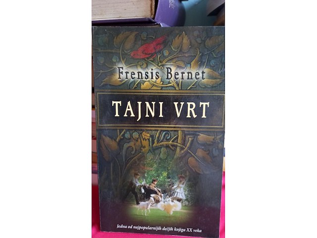TAJNI VRT,  Frensis Bernet
