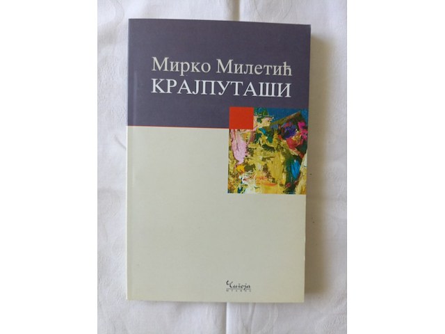 Krajputaši - Mirko Miletić