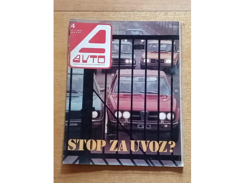 Auto - Broj 4 - 1975.g - Stop Za Uvoz - NEKOMPLETAN