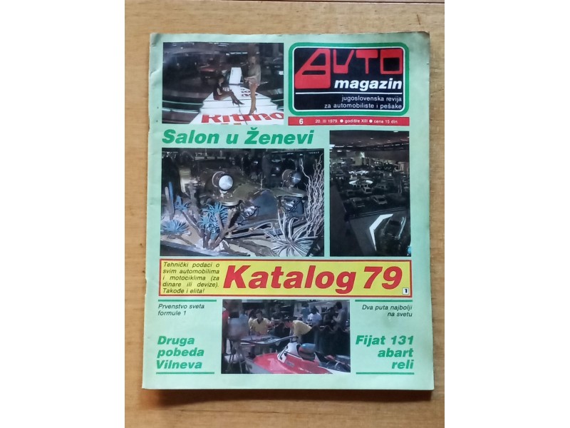 Auto Magazin - Broj 6 - 1979.g - Salon Automobila