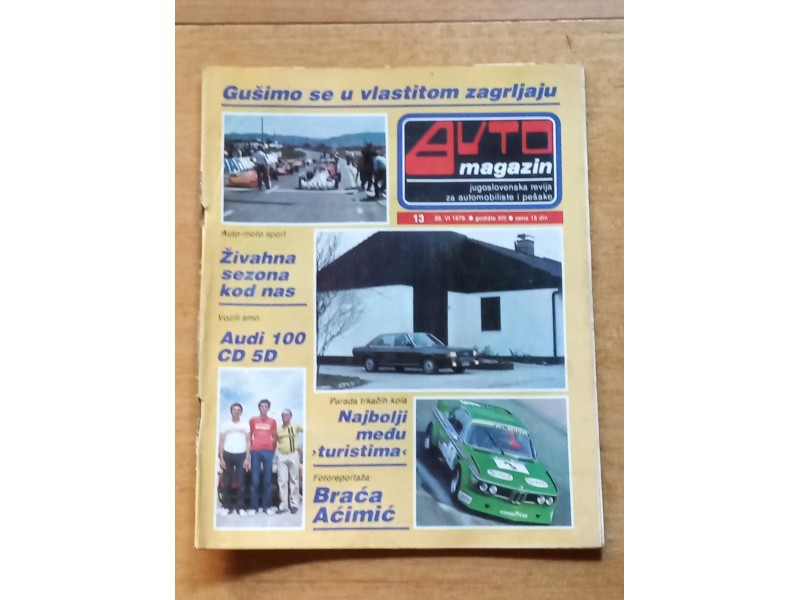 Auto Magazin - Broj 13 - 1979.g - Braća Ačimić