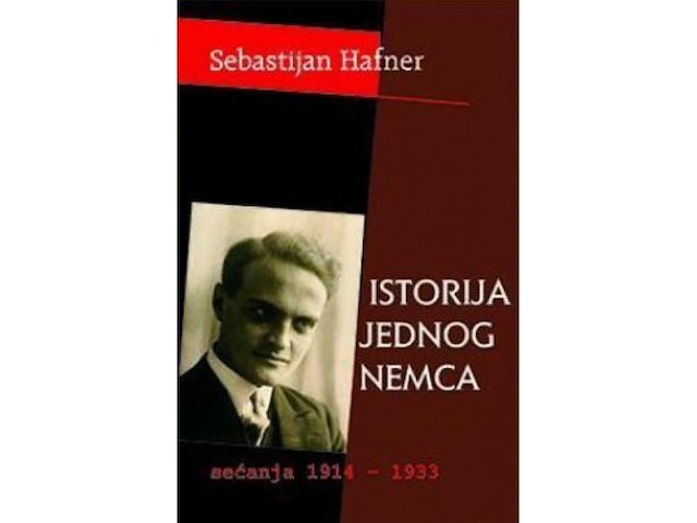 Istorija jednog Nemca Sebastijan Hafner Stylos Art NOVA