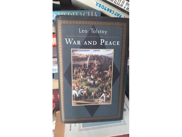 Leo Tolstoy  WAR AND PEACE