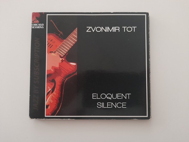 Zvonimir Tot - Eloquent Silence, CD