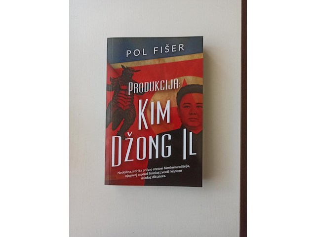 Pol Fišer - Produkcija: Kim Džong Il Kako