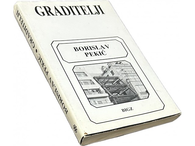 GRADITELJI-Borislav Pekić