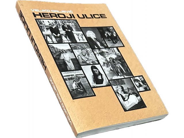 Heroji ulice – Veljko Drljević