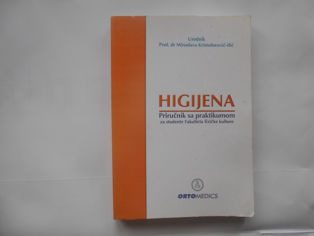 Higijena, Miroslava Kristoforović -Ilić, ortomedics