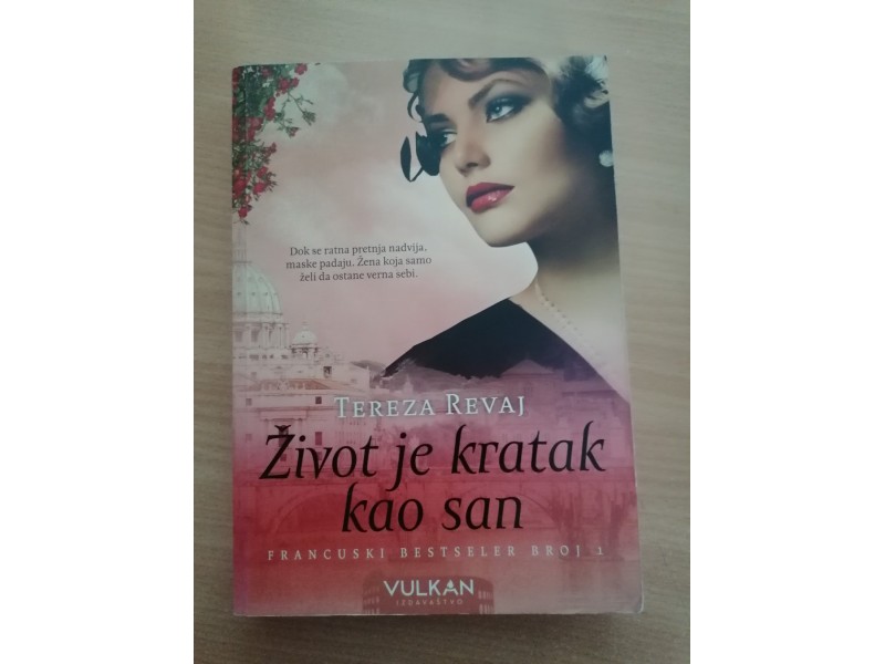 Tereza Revaj - ŽIVOT JE KRATAK KAO SAN - Vulkan