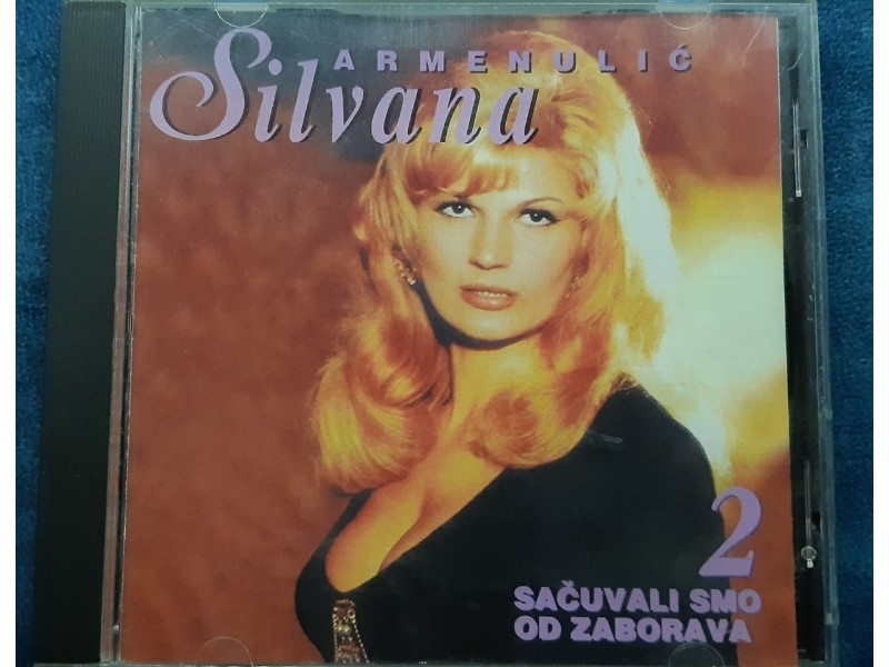 Silvana Armenulić-CD-Sačuvali smo od zaborava 2-1997