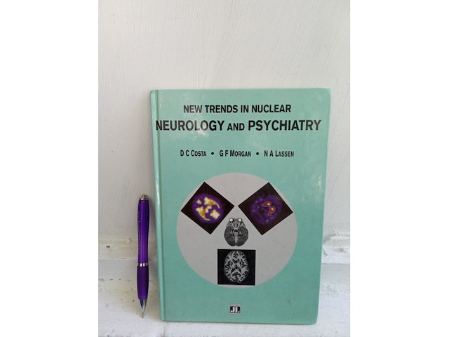 NEW TRENDS IN NUCLEAR NEUROLOGY AND PSYCHIATRY