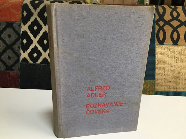 Poznavanje čoveka  Alfred Adler