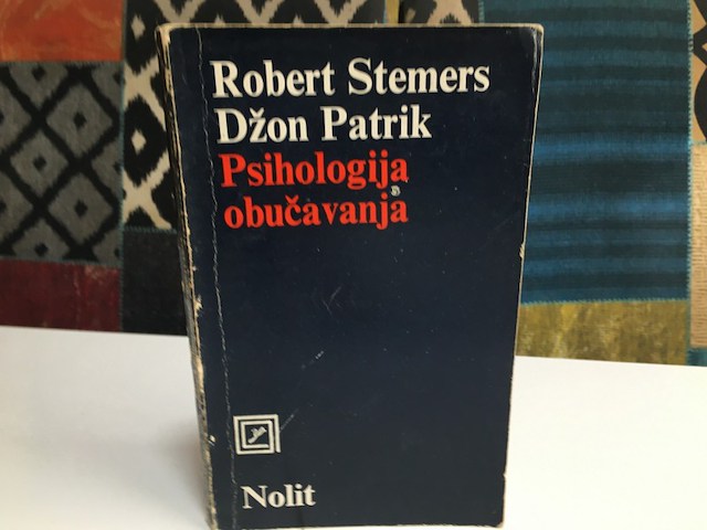 Psihologija obučavanja  Robert Stemers  Džon Patrik