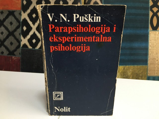 Parapsihologija i eksperimentalna psihologija V.N,Puški