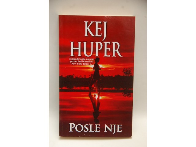 Posle nje - Kej Huper