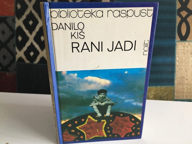 Rani jadi  Danilo Kiš