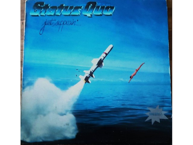 Status Quo-Just Supposin LP (1981)