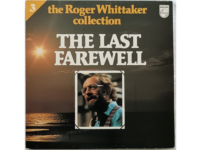 ROGER  WHITTAKER  - THE  LAST  FAREWELL