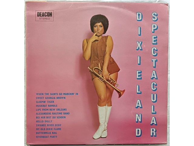 UNKNOWN  ARTIST - DIXIELAND SPECTACULAR