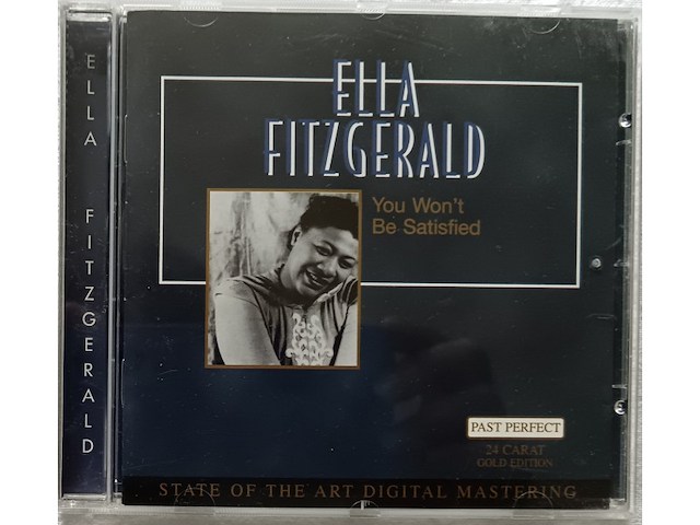 ELLA  FITZGERALD  - YOU WON`T BE SATISFIED