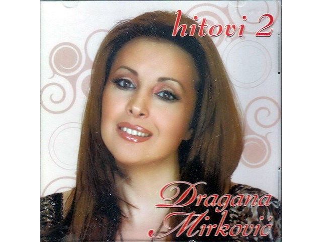 Dragana Mirković – Hitovi 2  ( CD )