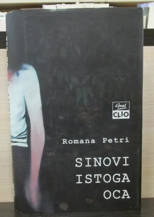 SINOVI ISTOGA OCA – ROMANA PETRI