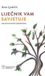 Liječnik Vam Savjetuje Od Ante Ljubičić