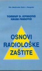 Osnovi Radiološke Zaštite Od Jovanović Tomislav