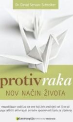 Protiv Raka: Nov Način Života Od David Servan-Schreiber